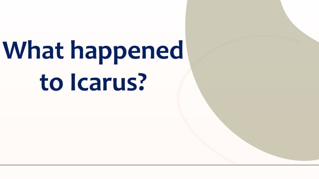 POWERPOINT PRESENTATION ON DAEDALUS & ICARUS.pptx