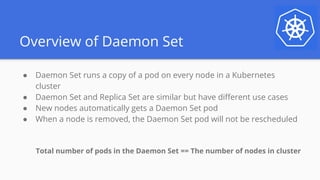 Kubernetes Webinar Series - Exploring Daemon Sets and Jobs | PPT