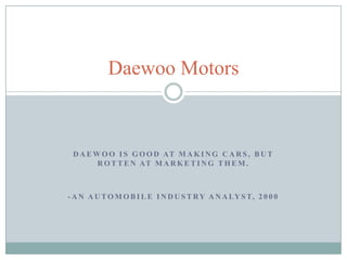 Daewoo motors | PPTX