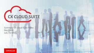 CX Suite Summary 071516 | PPTX