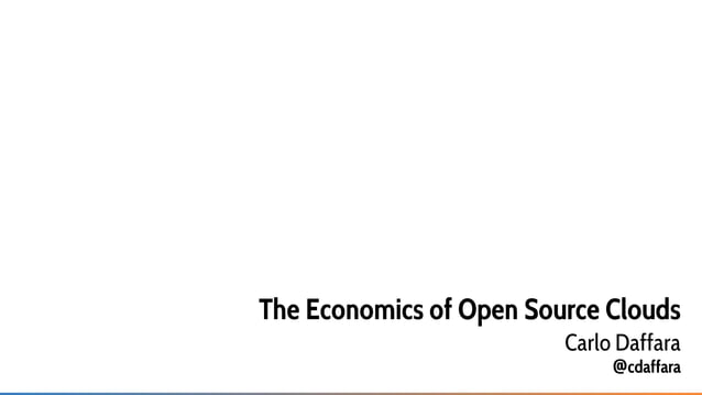 mindtrek2016 - the economics of open source clouds | PPT