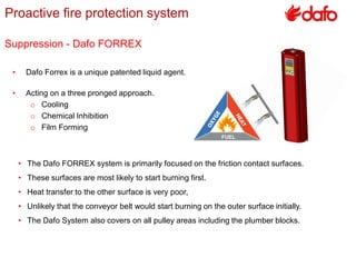 Dafo FORREX - Conveyor Belt Proactive Fire Protection System | PDF