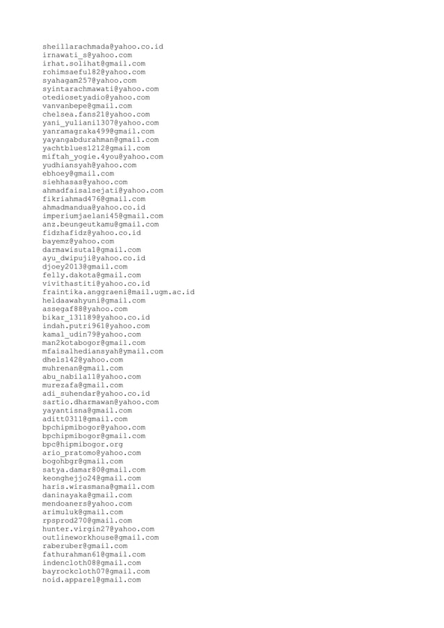 8500+ ALAMAT EMAIL:::: Daftar Alamat Surat Elektronik Gmail, YAHOOMAIL,HOTMAIL,.... | TXT