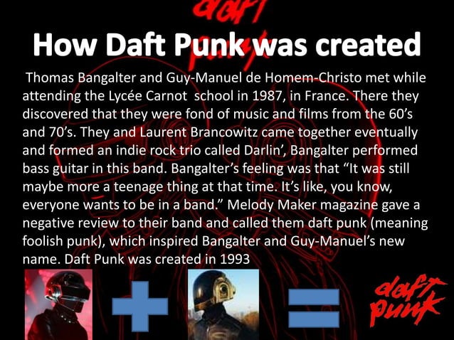 Daft punk | PPTX | Dance and Electronic Music | Music