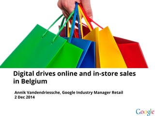 GOOGLE - Annik Vandendriessche, Industry Retail Manager | PDF