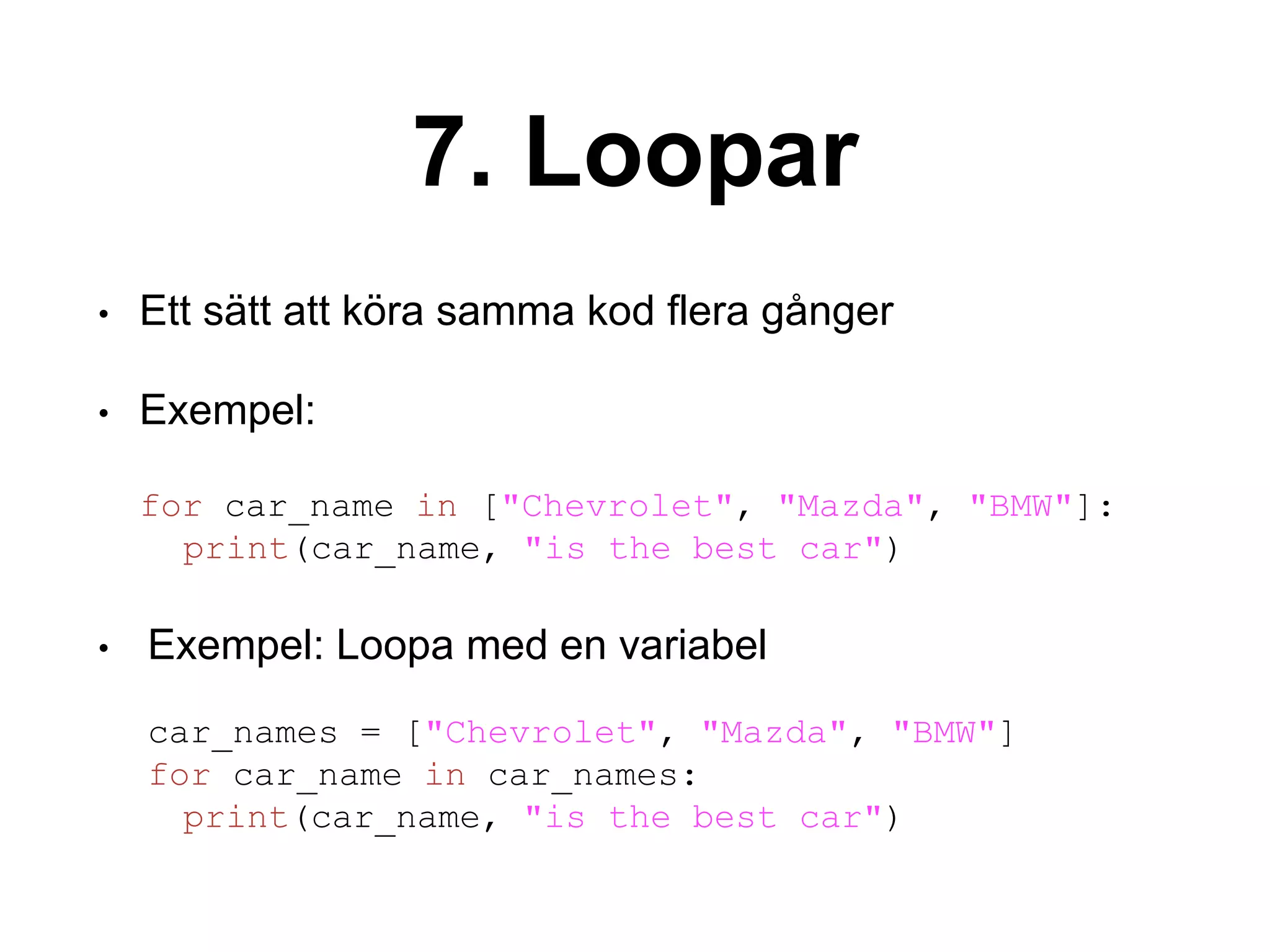 Tjejer kodar 100 - Dag 3 - Python | PPTX