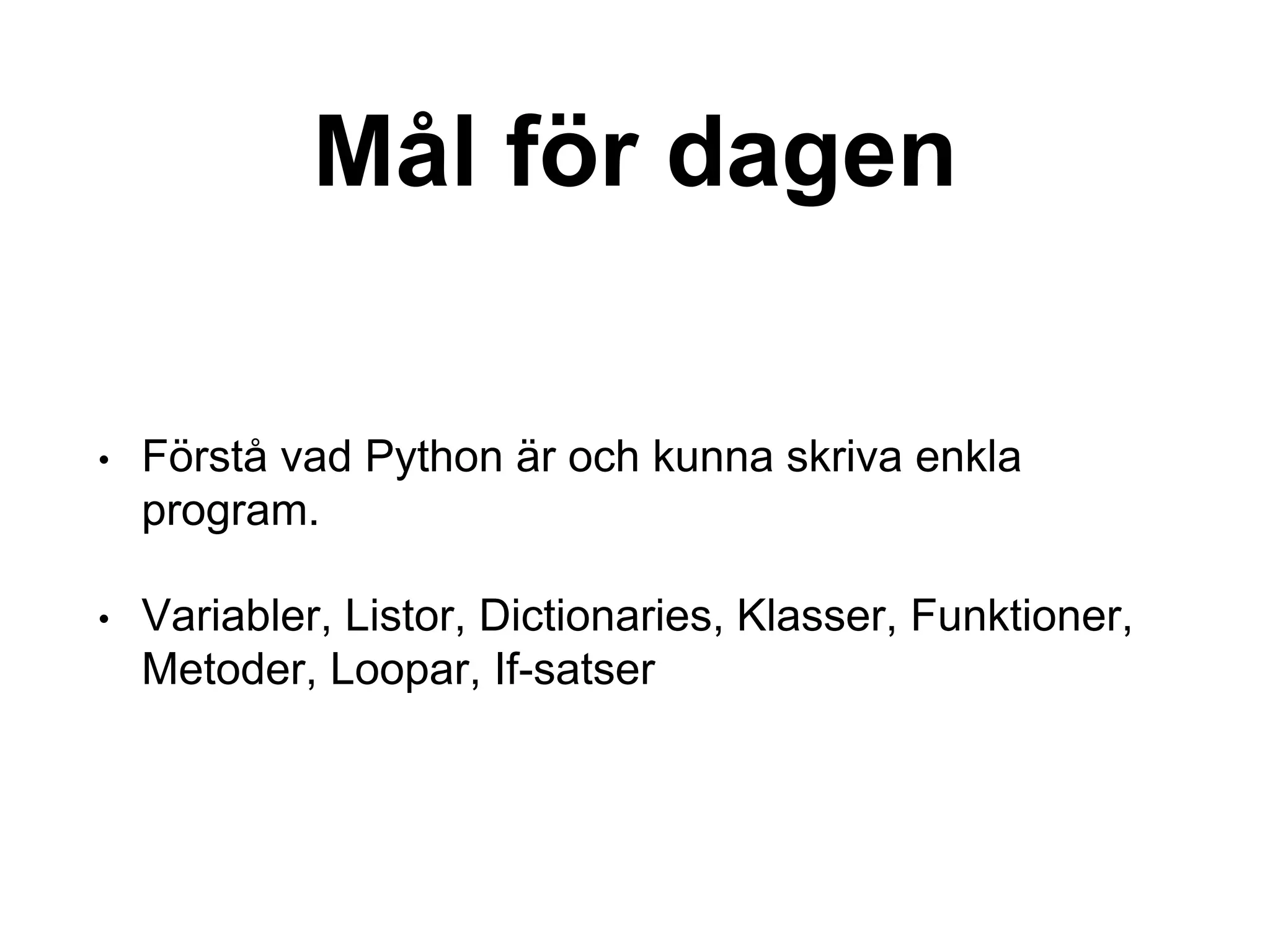 Tjejer kodar 100 - Dag 3 - Python | PPTX