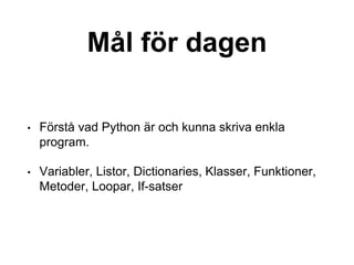 Tjejer kodar 100 - Dag 3 - Python | PPTX
