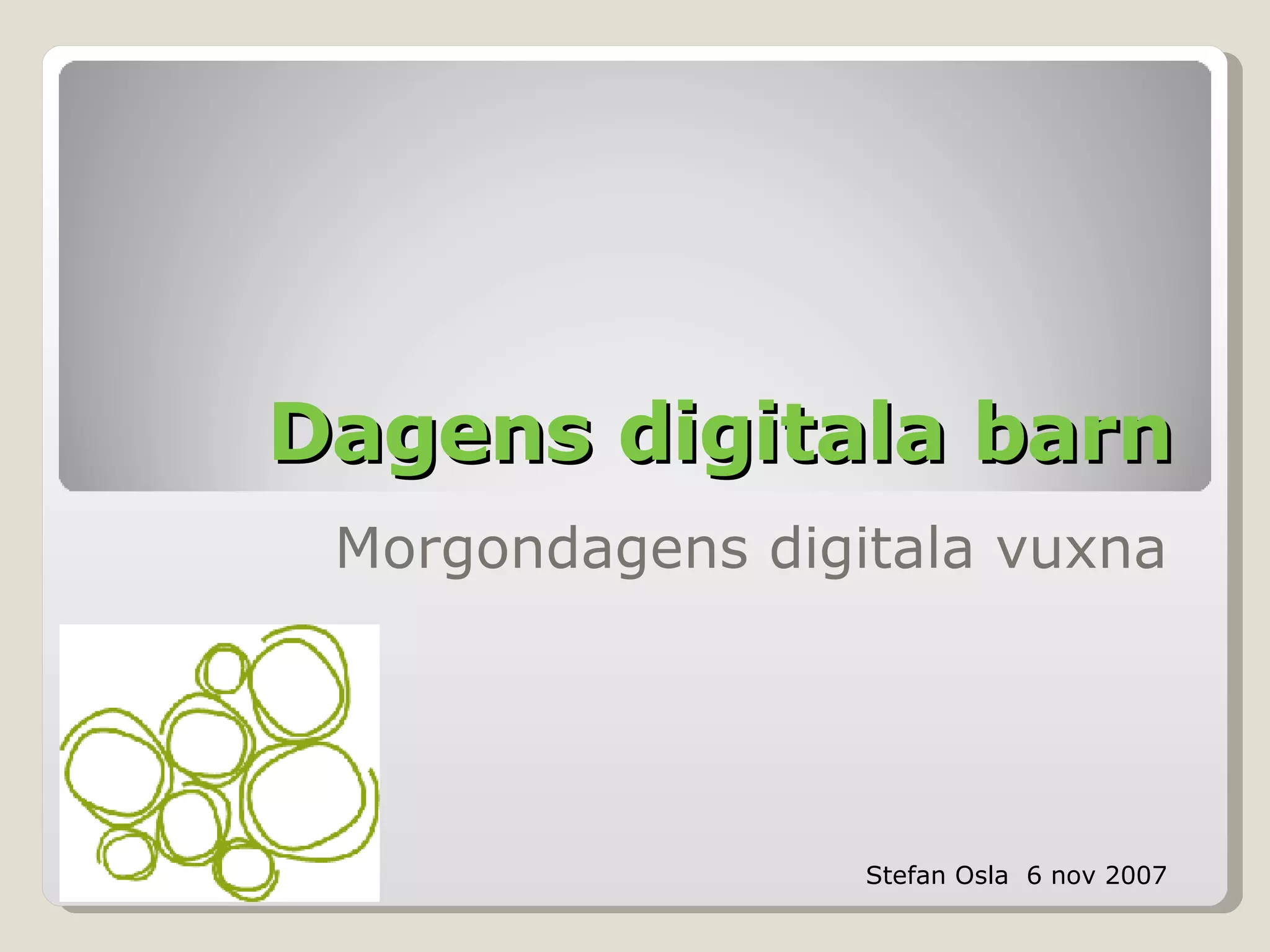 Dagens Digitala Barn | PPT