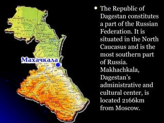 Dagestan | PPT