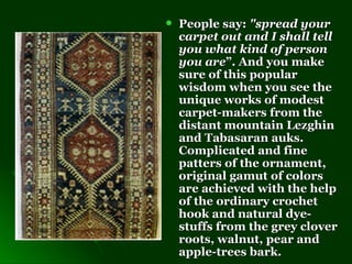Dagestan Carpets | PPT