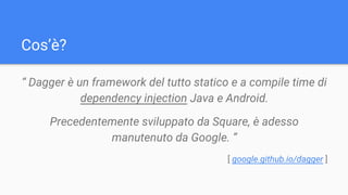 Panoramica su Dagger2 per Android | PDF | Programming Languages | Computing