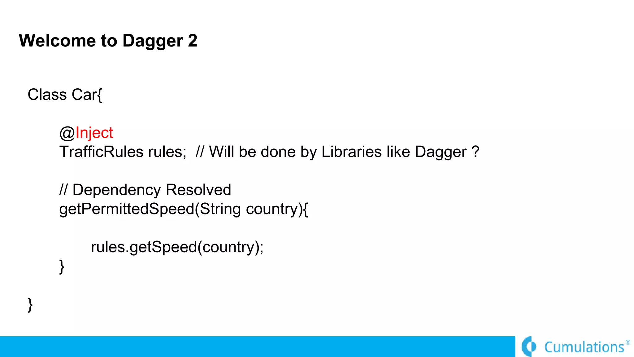 Dependency Injection in Android with Dagger 2 | PPT | Free Download