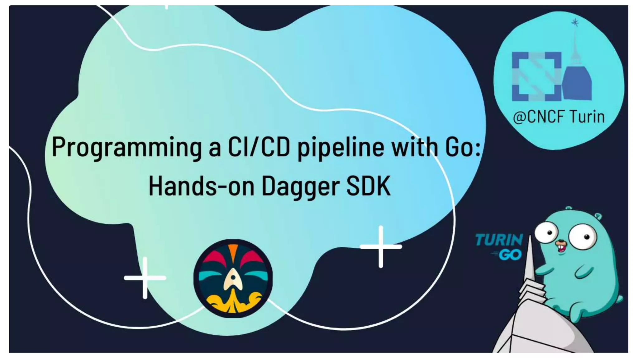 Programming a CI/CD pipeline with Go: hands-on Dagger SDK | PPTX