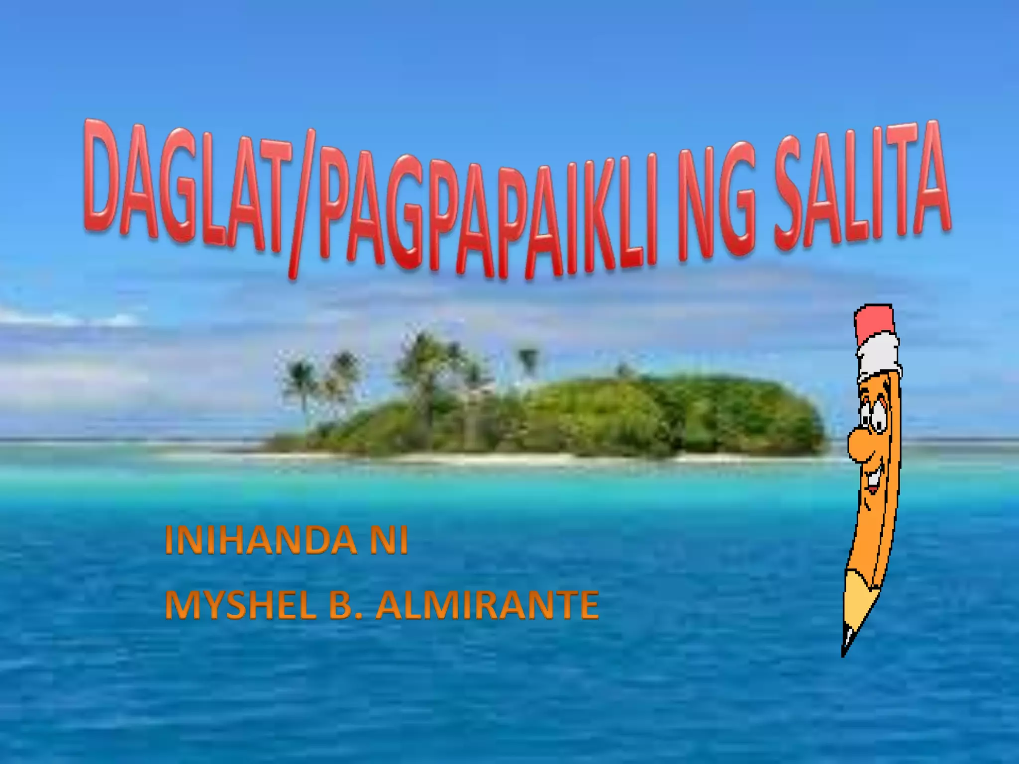 Pandiksyonaryong Daglat | PPTX