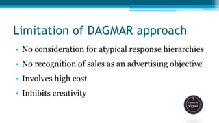 DAGMAR -ADVERTISING OBJECTIVE | PPTX