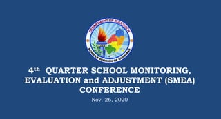 4th Quarter School Monitoring Report | PPT