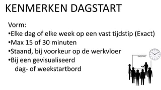 Alles over dagstarts, deel 4: HET TEAM .pptx