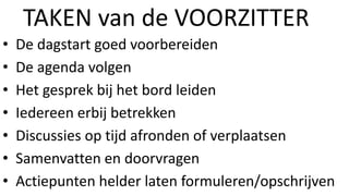 Alles over dagstarts, deel 5: DE VOORZITTER.pptx