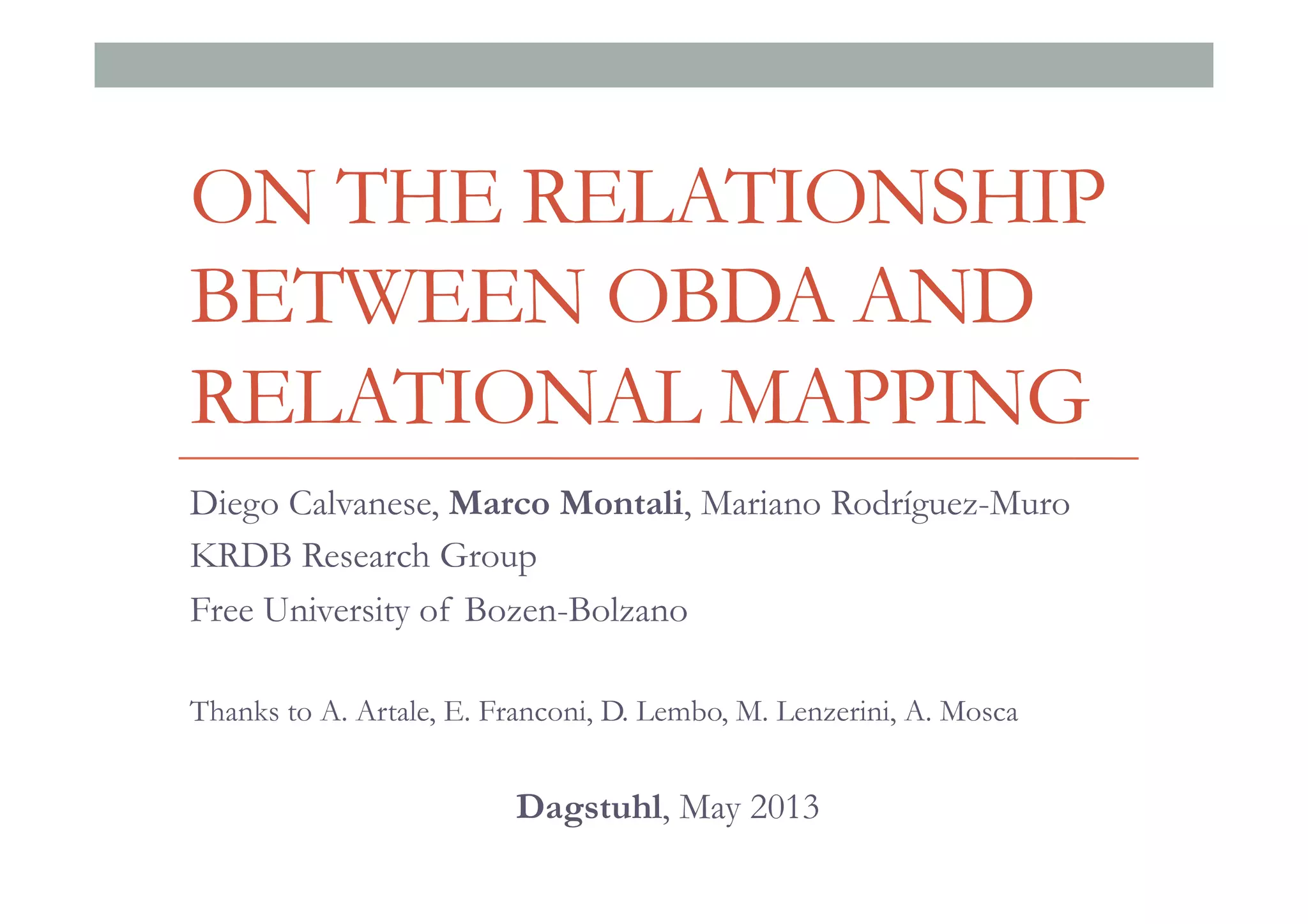 Dagstuhl 2013 - Montali - On the Relationship between OBDA and Relational Mapping | PPT