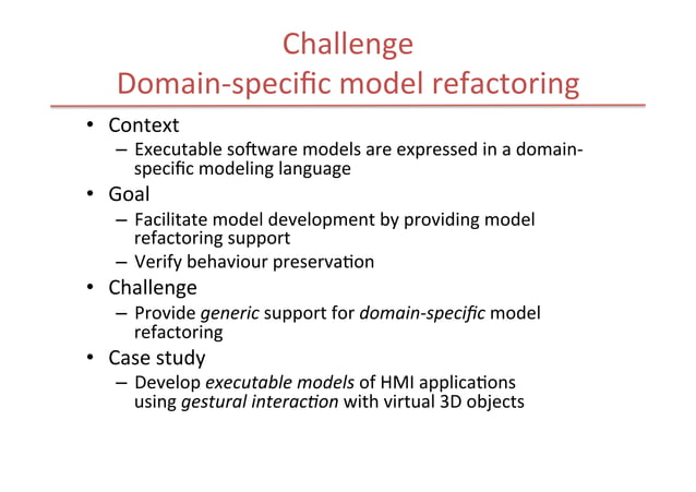 Domain-specific model refactoring - a case study with executable gestural interaction models | PPT