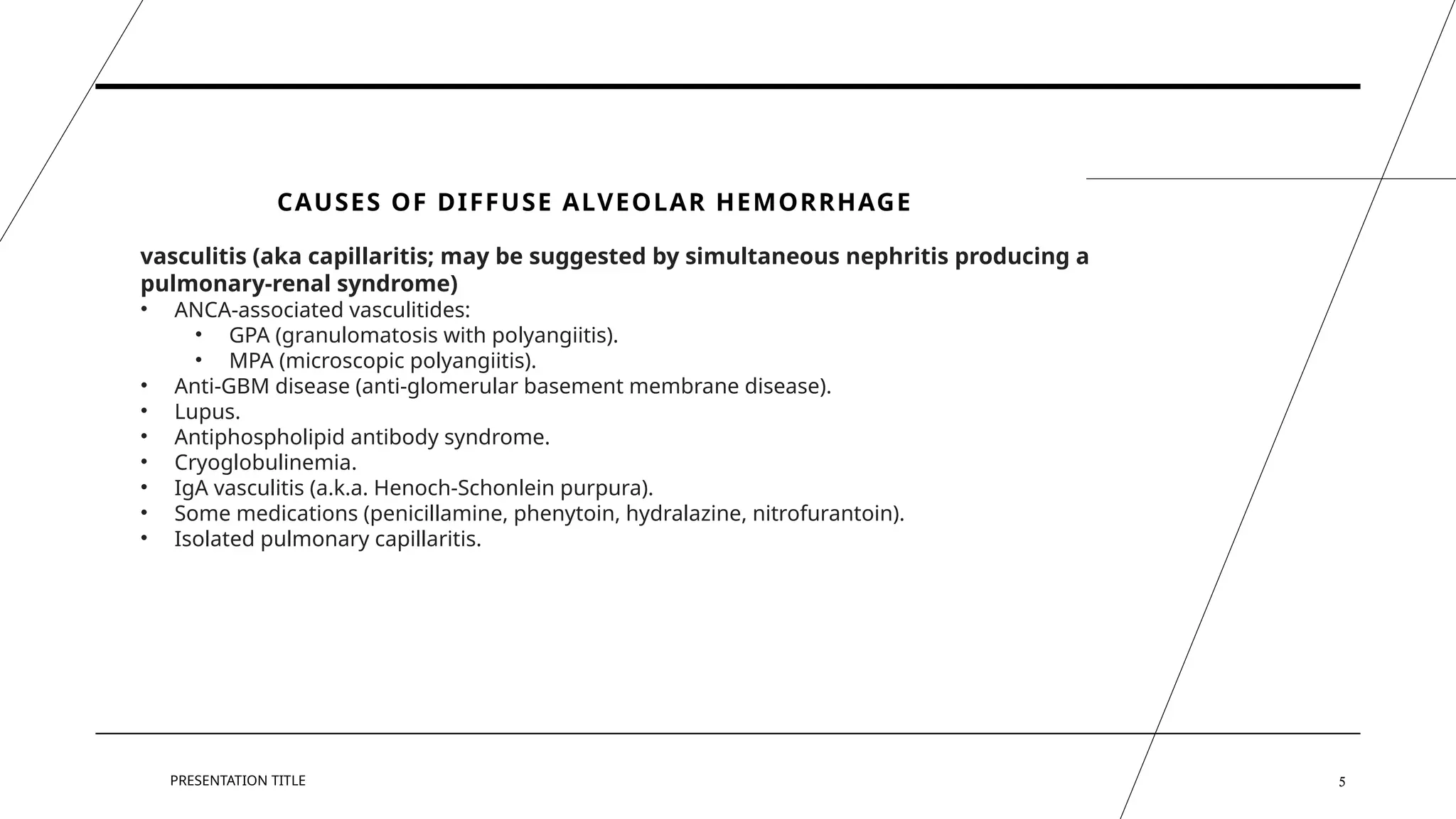 Diffuse Alveolar Hemorrhage and Vasculitis: Pulmonary Renal Syndrome ...