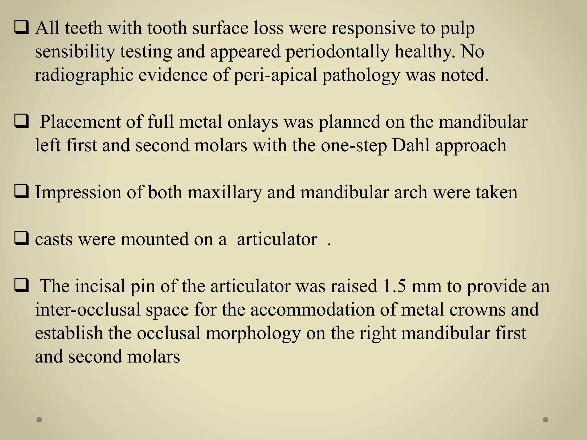 DAHL APPROACH a novel technique to raise bite | PPTX