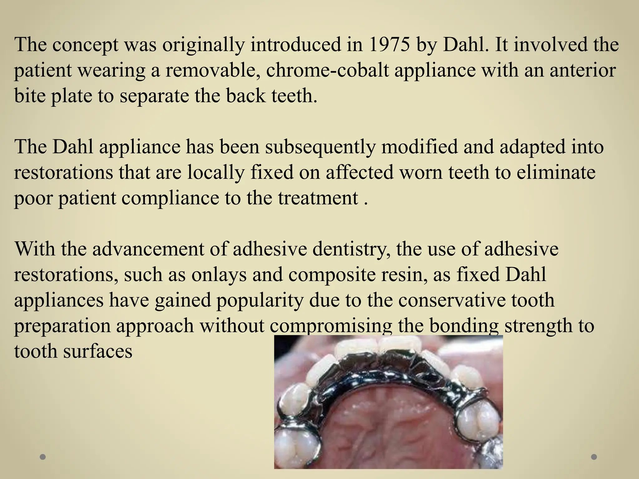 DAHL APPROACH a novel technique to raise bite | PPTX