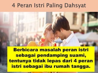 Dahsyatnya Peran Istri dalam Mensukseskan Suami | PDF