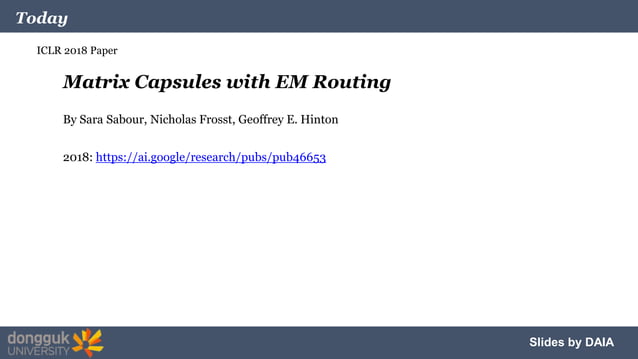 Matrix capsules with em routing | PPT