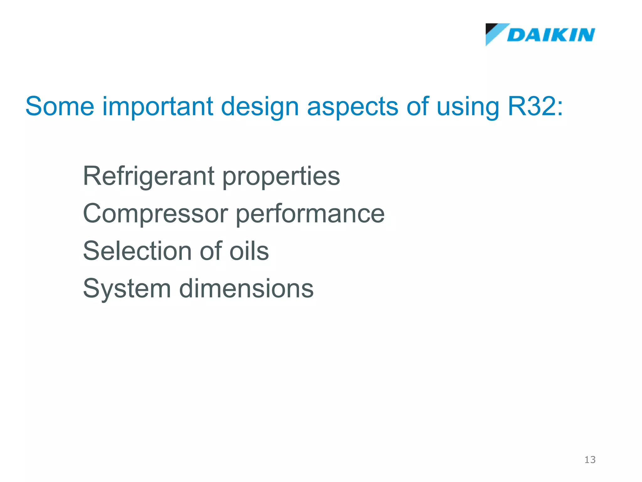 Daikin Dhont - R-32 refrigerant installation & design aspects | PPTX