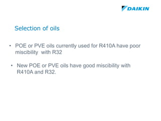 Daikin Dhont - R-32 refrigerant installation & design aspects | PPTX