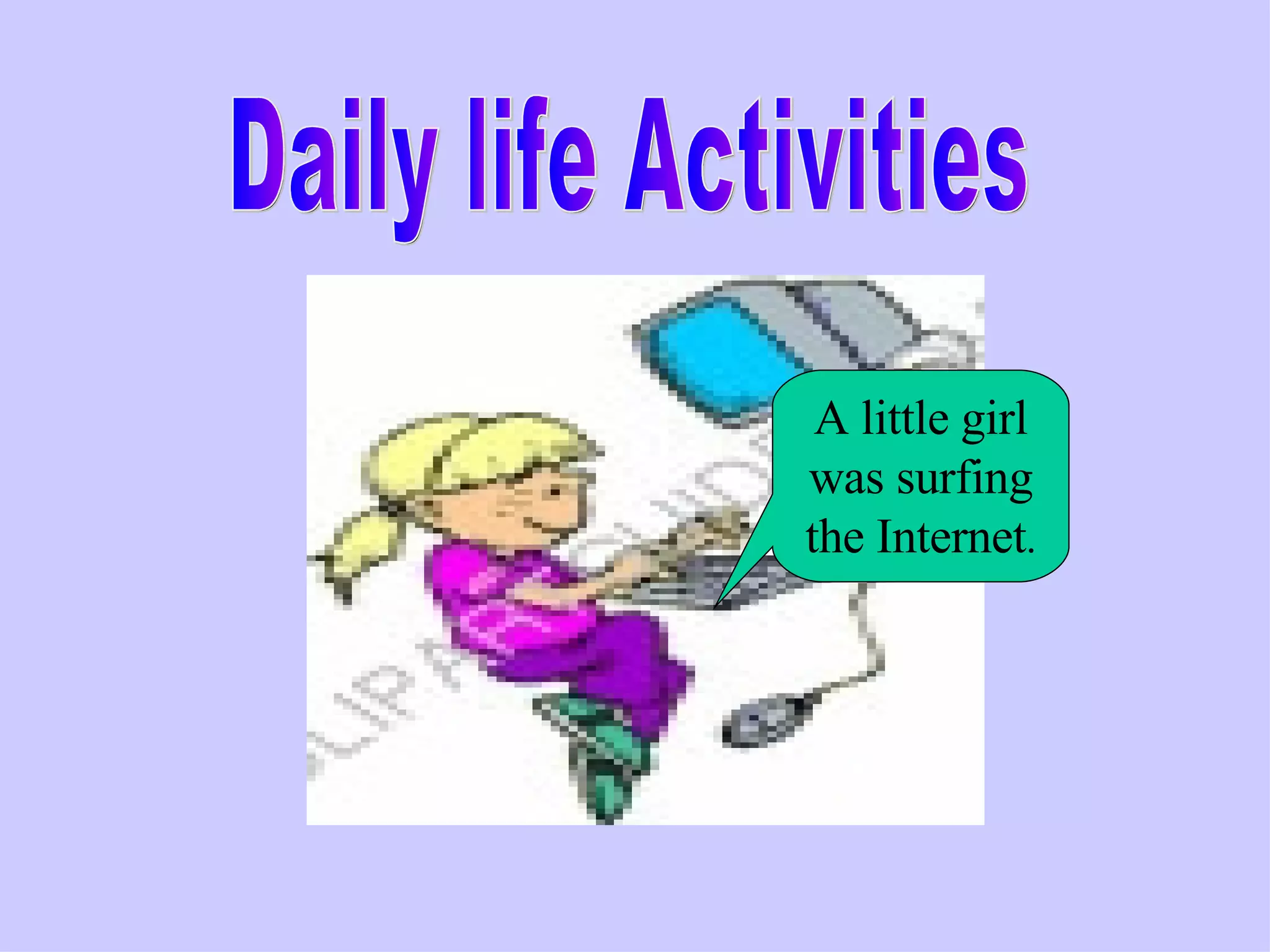 Daily Life Activities Powerpoint | PPT