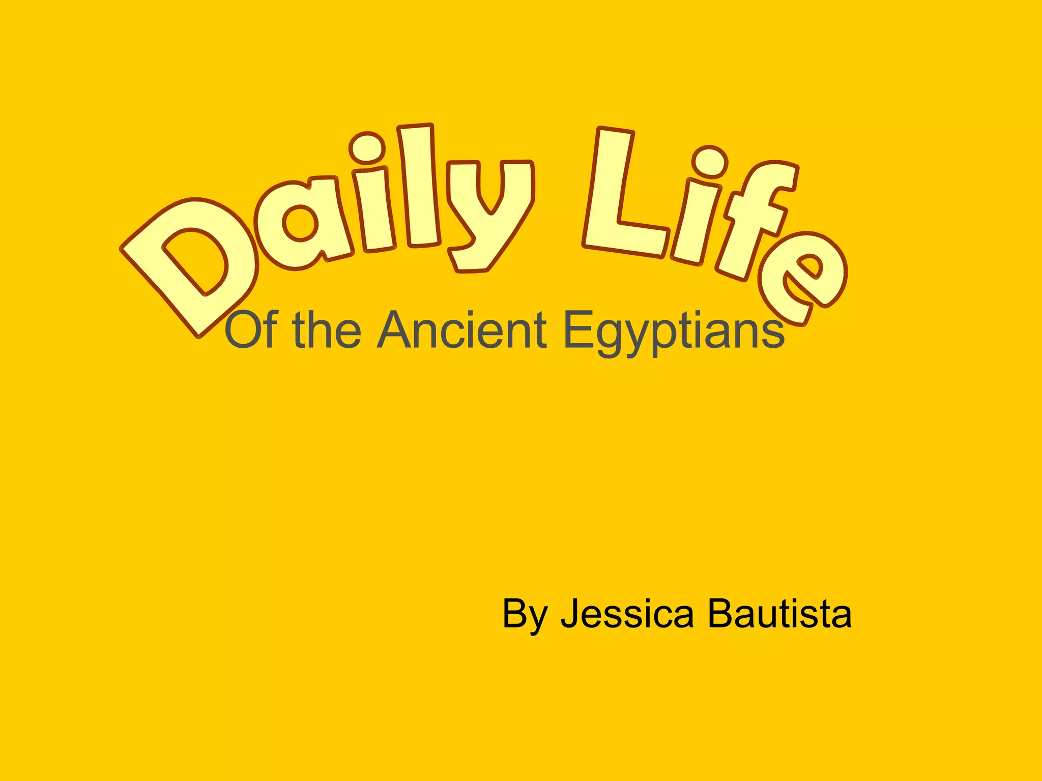 Daily Life Ancient Egypt | PPT