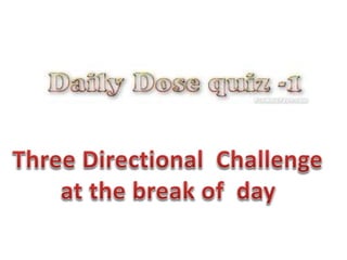 Daily dose quiz 1 | PPT