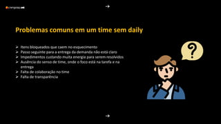 Executando Daily de maneira Efetiva | PDF