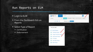 Daily elm certification and disbursement report | PPT