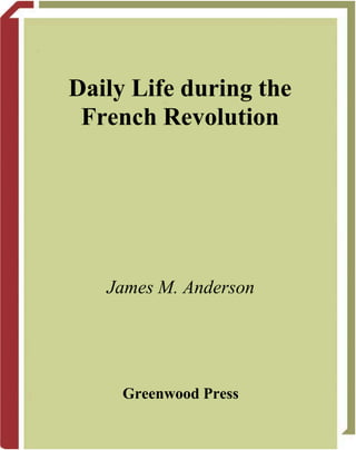 Daily Life in France During the French Revolution | PDF