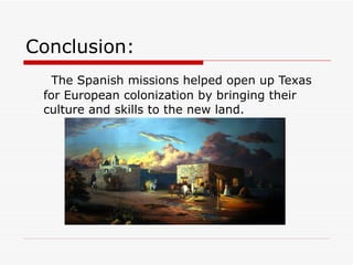 Daily Life In Spanish Texas Missions | PPT