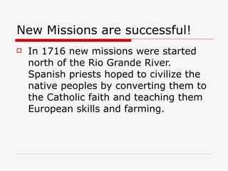 Daily Life In Spanish Texas Missions | PPT