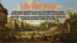Daily life in the Middle Ages | PPT
