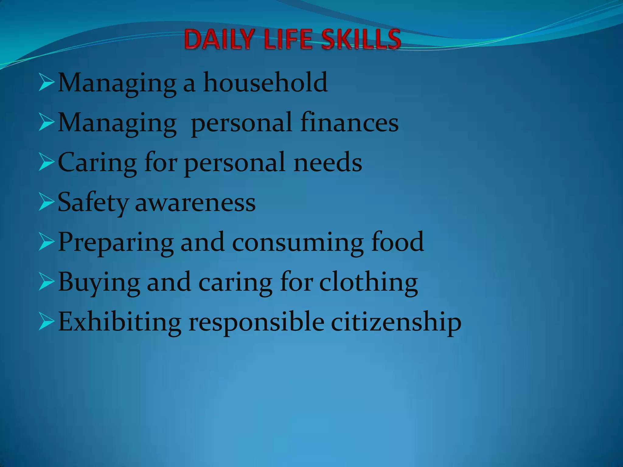Daily life skills | PPT | Free Download