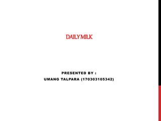 Daily milk Management | PPTX