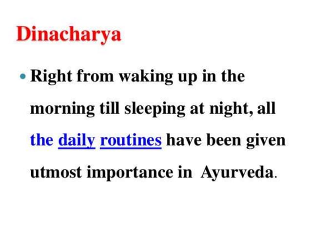 Daily regimen (dincharya) | PPTX