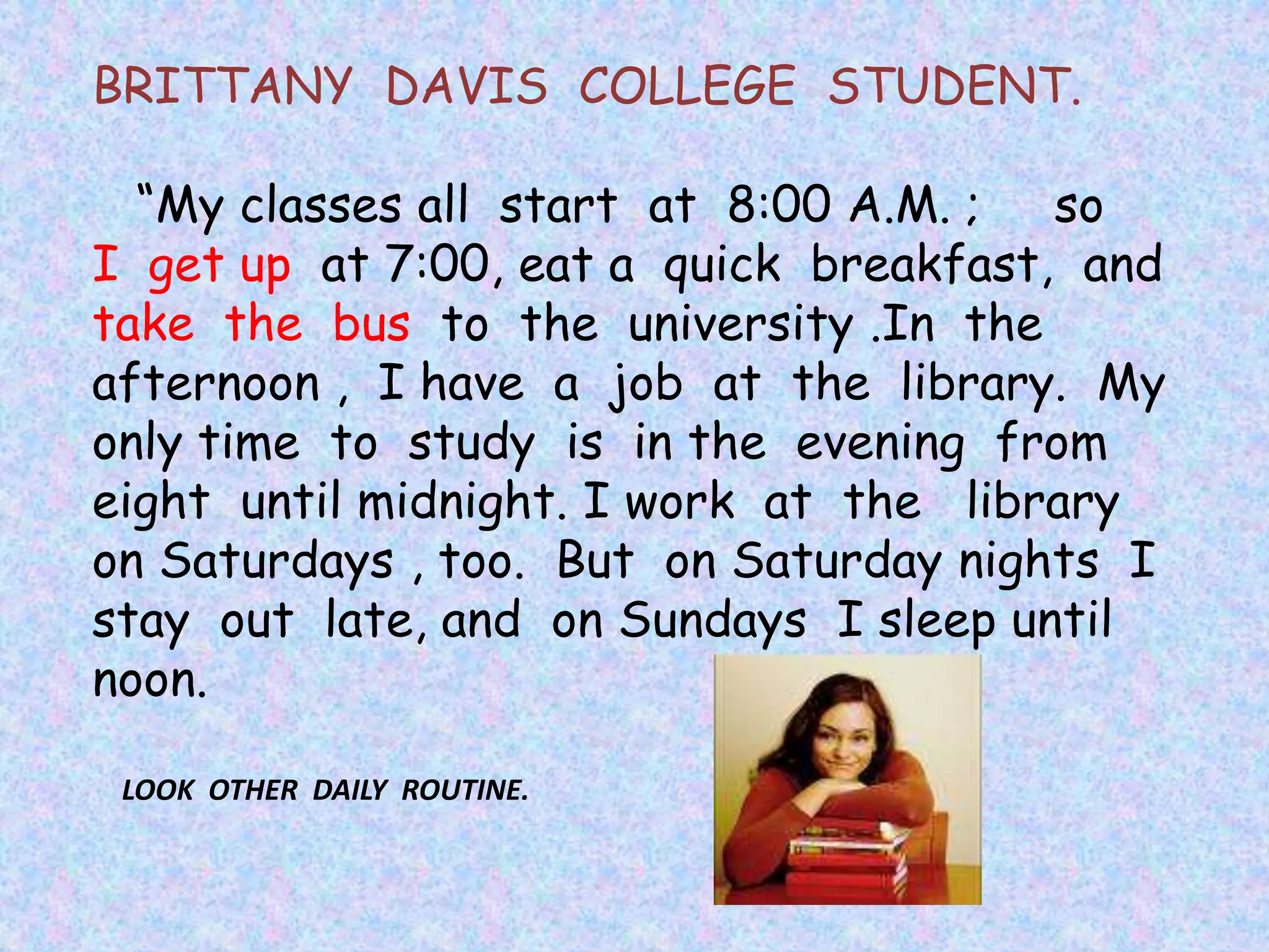 Daily Routine | PPTX | Lifestyle | Genres