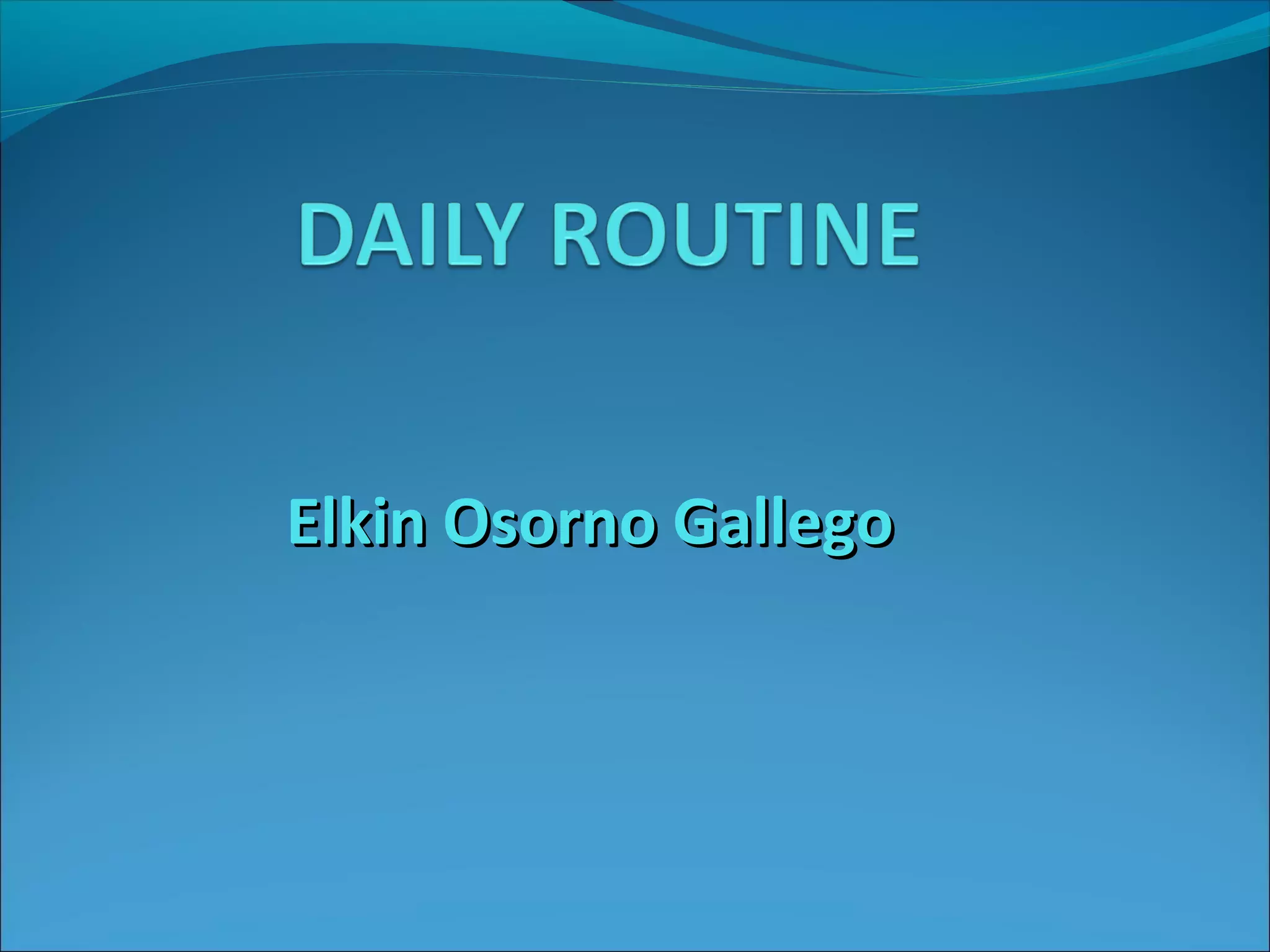 Daily routine | PPT