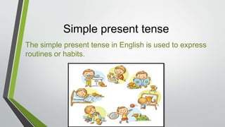 Daily routine- Present simple tense | PPTX