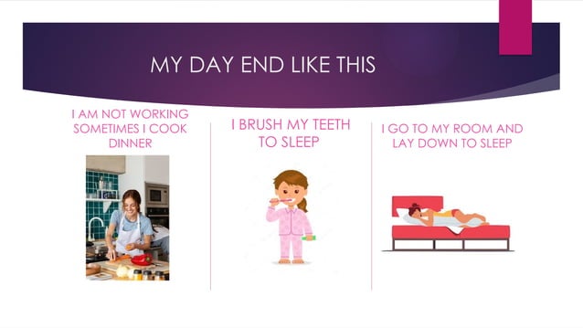 My Daily routine examples and activities done everyday | PPTX