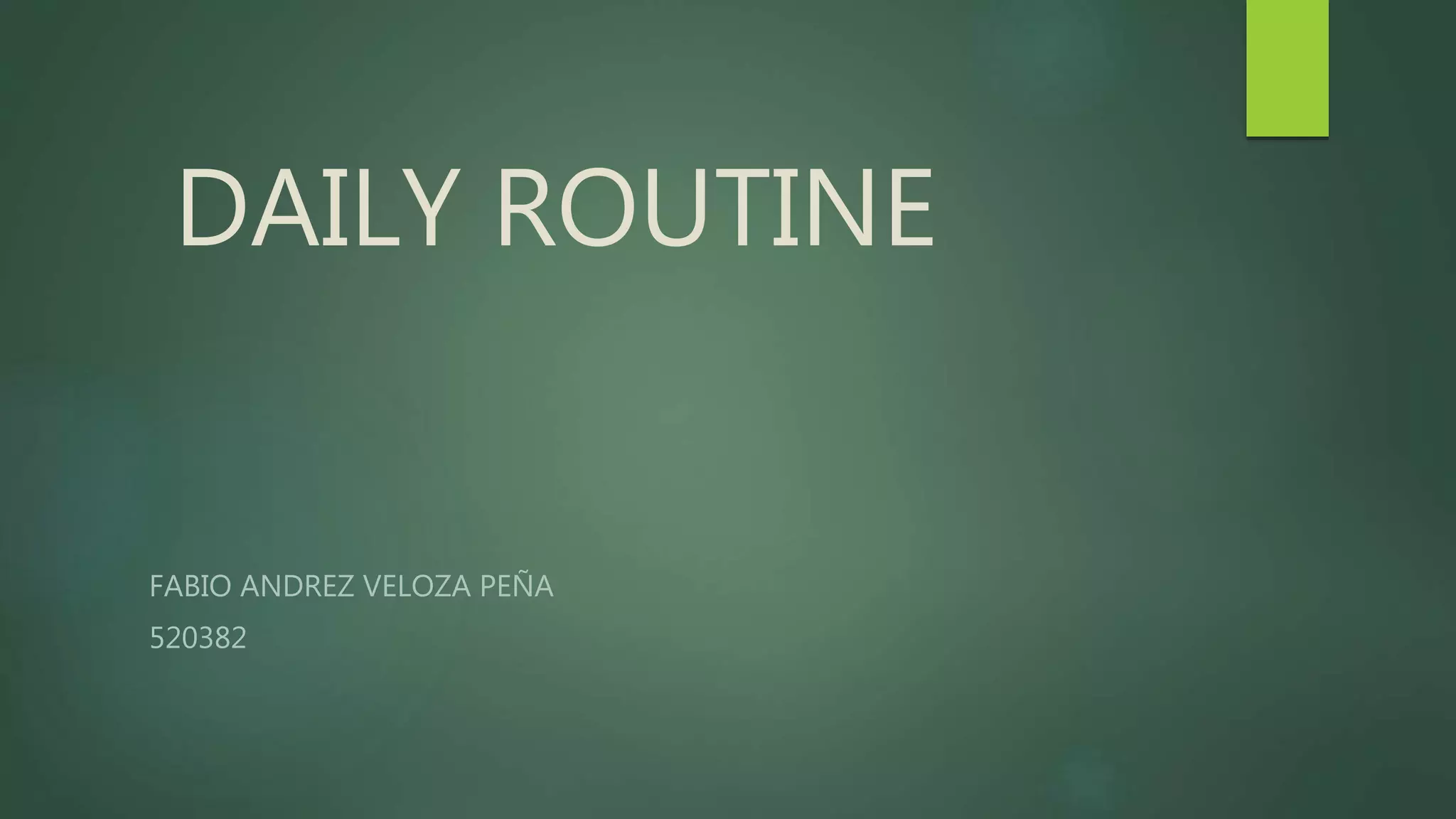 Daily routine | PPT