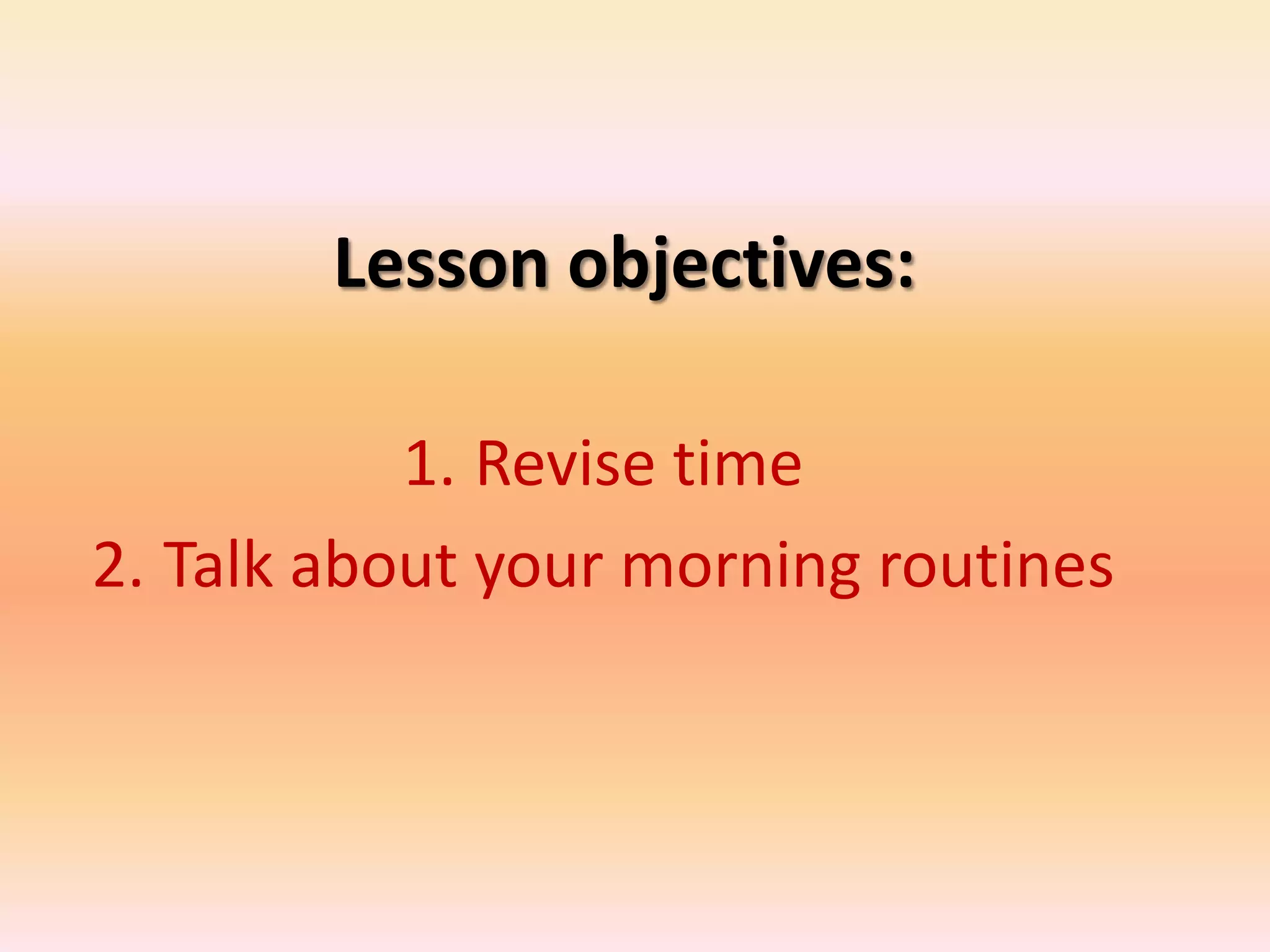 Daily routines y8 show lesson | PPT